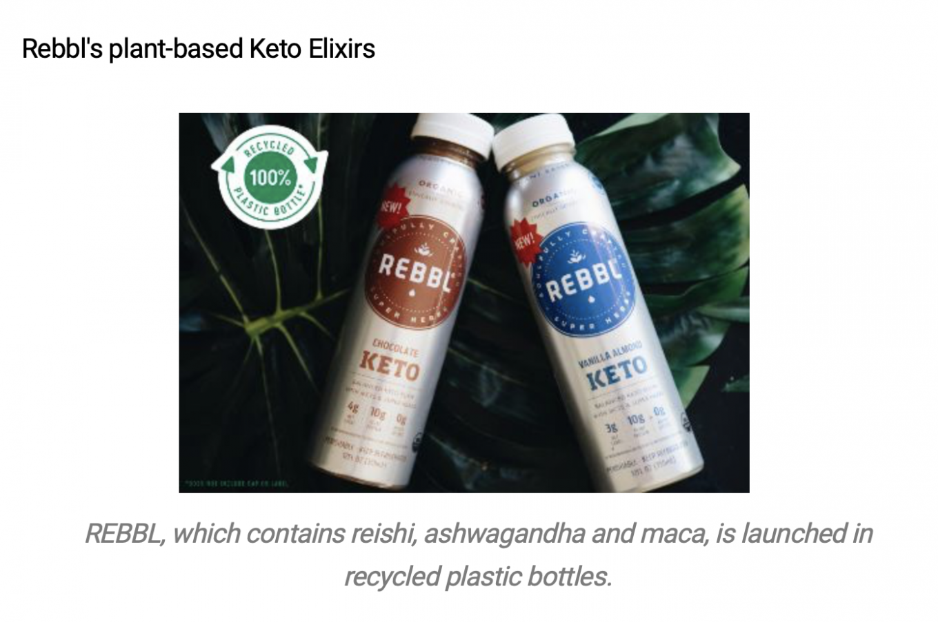 Rebbl launches plant-based keto elixir in recycled plastic bottles ...